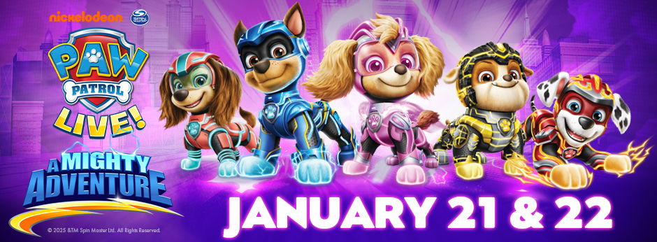PAW Patrol Live! "A Mighty Adventure" :: Berglund Center