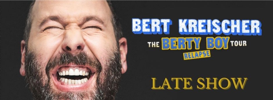Bert Kreischer Late Show :: Berglund Center